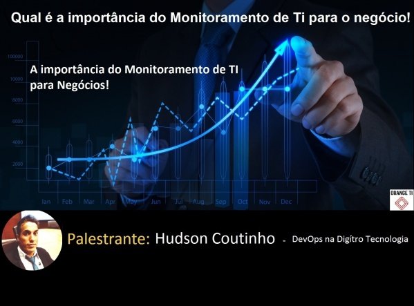 A importância do monitoramento de TI para negócio! - online - Sympla