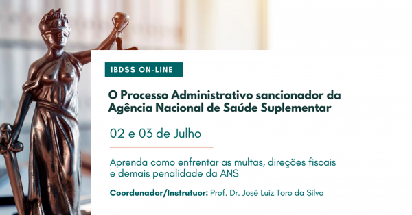 IBDSS ON-LINE: O PROCESSO ADMINISTRATIVO SANCIONADOR DA AGÊNCIA ...