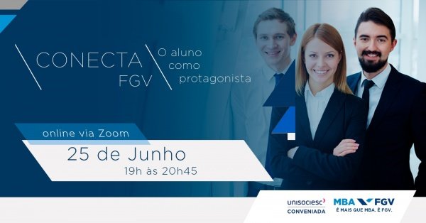 CONECTA FGV: O ALUNO COMO PROTAGONISTA - online - Sympla