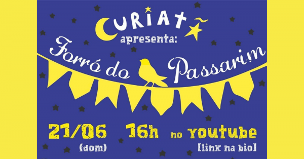 Forró do Passarin - Grupo Curiatã - online - Sympla