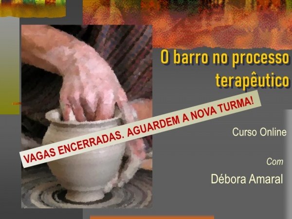 ARTETERAPIA - O barro no processo terapêutico - online - Sympla