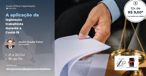 Curso online: A aplicação da Legislação Trabalhista durante a Covid -19 ...