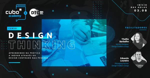 Cubo Academy - Fundamentos do Design Thinking powered by DT Academy ...