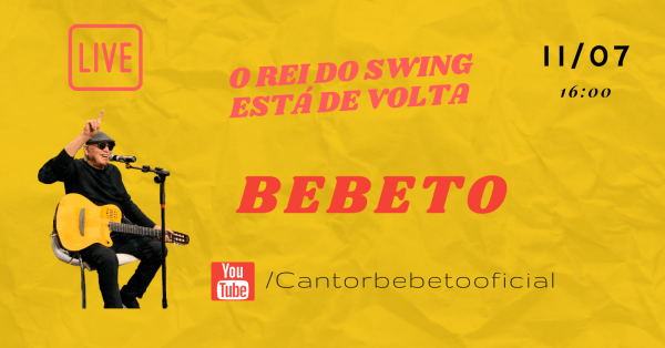 LIVE - CANTOR BEBETO - online - Sympla