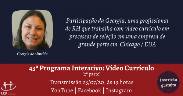 43º Programa Interativo: Vídeo Currículo / 2ª parte - online - Sympla