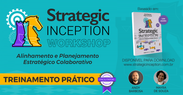 Strategic Inception Workshop | Alinhamento e Planejamento Estratégico ...