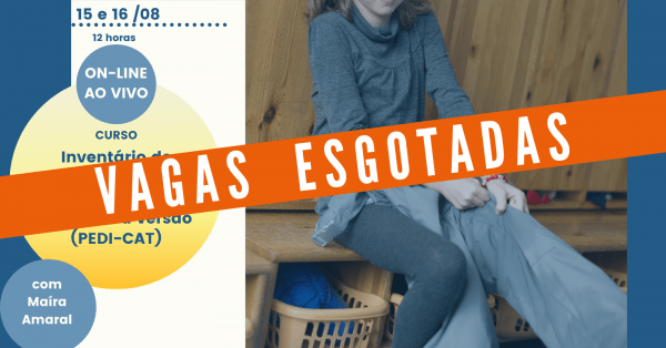 Inventário de Avaliação Pediátrica de Incapacidade (PEDI) e sua nova ...