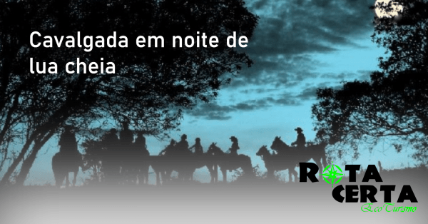 Cavalgada em noite de Lua Cheia no Vale do Luar - Teresópolis - RJ ...