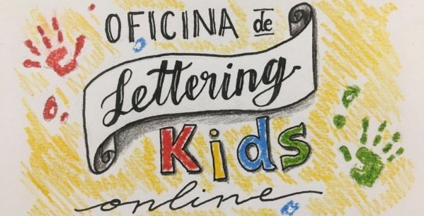 Oficina de Lettering - Kids - iniciantes (8 a 10 anos) - online - Sympla