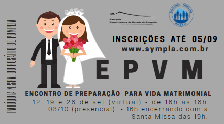 EPVM - Paróquia Nossa Senhora do Rosário de Pompeia em Brasília - Sympla