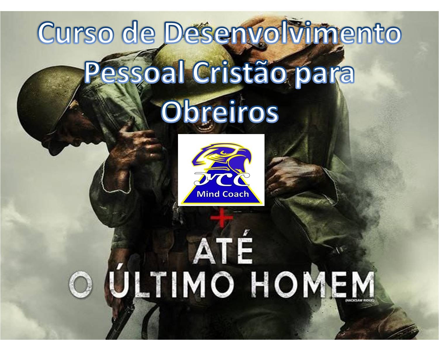 Curso de Desenvolvimento "Até o Último Homem". em Rio de Janeiro - Sympla