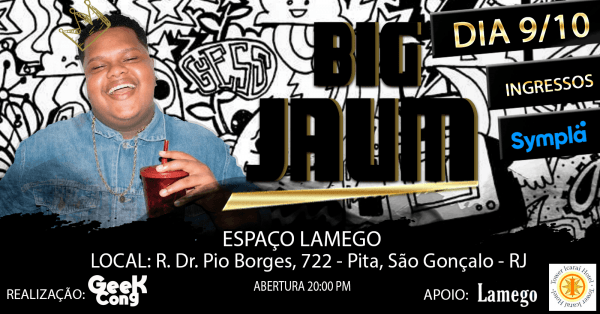 ESPECIAL: BIG JAUM NO ESPAÇO LAMEGO em São Gonçalo - Sympla