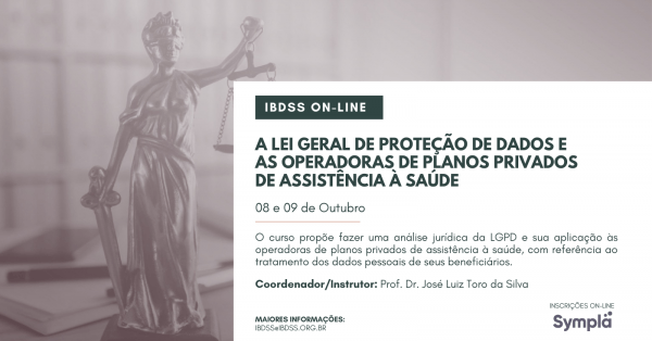 IBDSS ON-LINE: A LEI GERAL DE PROTEÇÃO DE DADOS E AS OPERADORAS DE ...