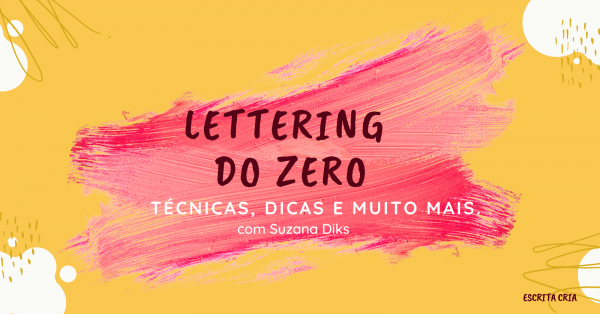 Lettering do zero - Letras cursivas - online - Sympla