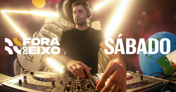 SÁBADO no Complexo Fora do Eixo em Brasília - Sympla