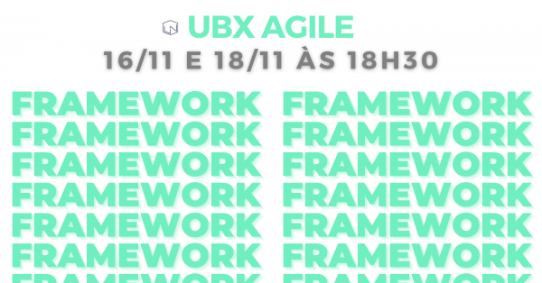 Framework | Ubx Agile | - online - Sympla
