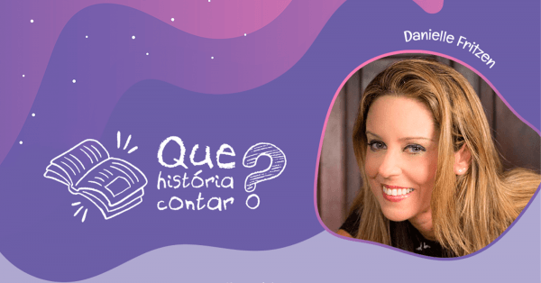 Pequena grande princesa com DANIELLE FRITZEN - online - Sympla