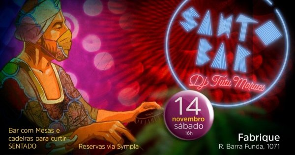 ESTREIA SANTO BAR 14.11 @Fabrique em São Paulo - Sympla