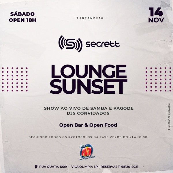 Secrett Lounge Inauguração Projeto Sunset - 14/11/2020 em São Paulo ...
