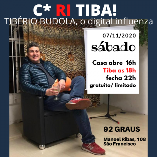 C* RI TIBA - Tibério Budola, o digital influenza - RESERVA em Curitiba ...