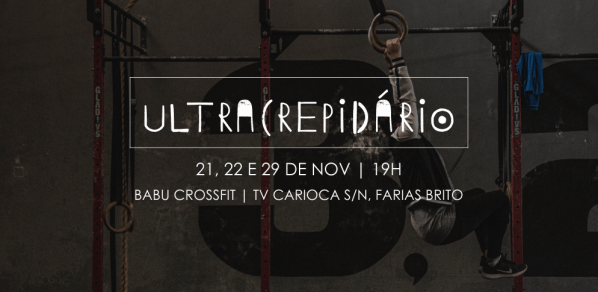ULTRACREPIDÁRIO em Fortaleza - Sympla
