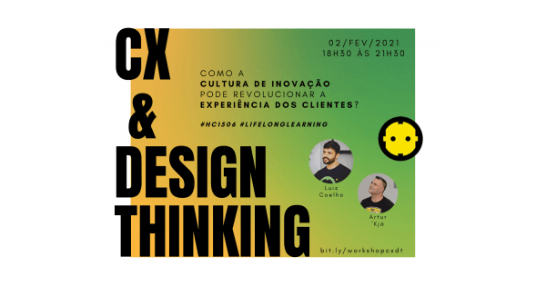 CX & Design Thinking | Como a Cultura de Inovação pode revolucionar a ...