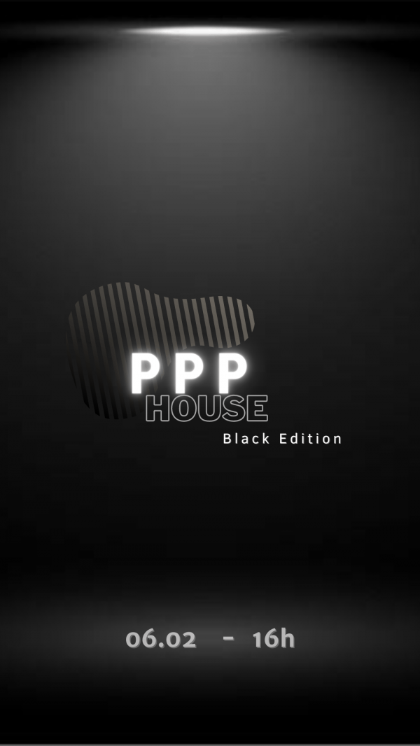 PPP HOUSE BLACK EDITION em Contagem - Sympla