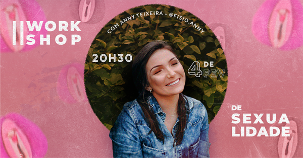 ll Workshop de Sexualidade com Anny Teixeira - online - Sympla