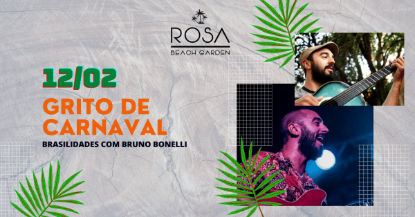 GRITO DE CARNAVAL - [BRASILIDADES COM BRUNO BONELLI] em Imbituba - Sympla