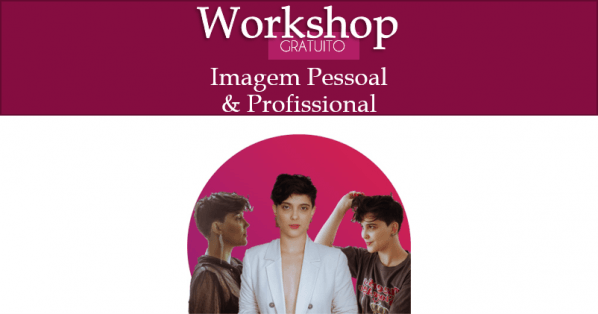 Workshop Imagem Pessoal e Profissional - online - Sympla