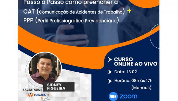 Curso: Passo a Passo com preencher a CAT + PPP - On line e Ao vivo ...