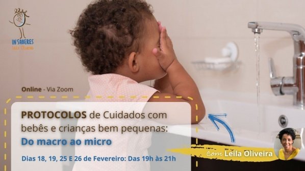Protocolos de Cuidados com bebês e crianças bem pequenas: Do Macro ao ...