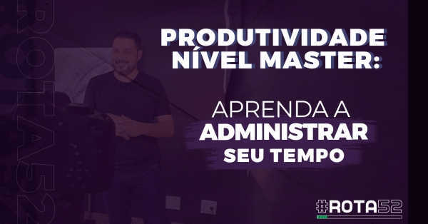 Produtividade Nível Master em Florianópolis - Sympla