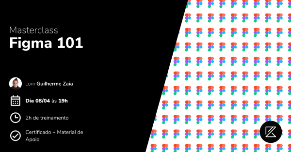 Masterclass - Figma 101 #2 - online - Sympla