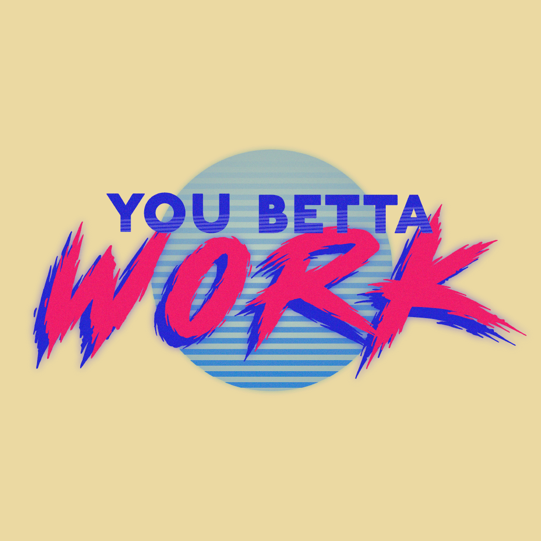You Betta Work - Produtor - Eventos e Conteúdos na Sympla