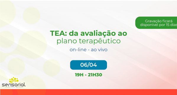 TEA: da avaliação ao plano terapêutico - online - Sympla