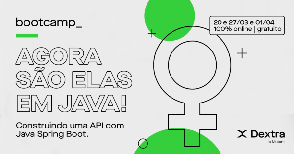 BOOTCAMP | Agora São Elas no Java - online - Sympla