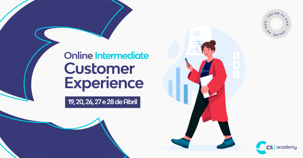 Customer Experience Intermediate - ONLINE AO VIVO - Turma 8 - online ...