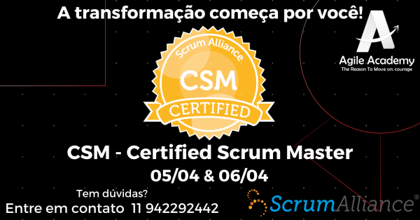 CSM - Certified Scrum Master - Scrum Alliance (já com a certificação ...