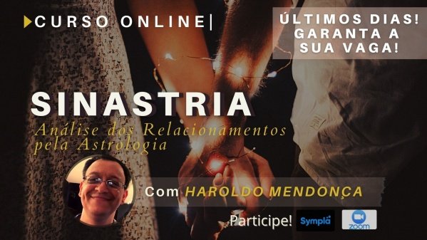 CURSO ONLINE | SINASTRIA - Análise dos Relacionamentos pela Astrologia ...