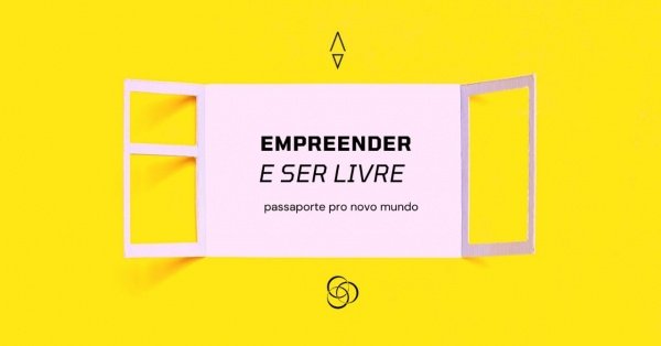 Janela para o futuro / Programa Empreender e ser livre - online - Sympla