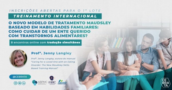 O Novo Modelo de Tratamento Maudsley Baseado em Habilidades Familiares ...