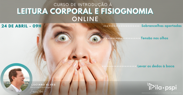 Curso Introdutório Online de Leitura Corporal e Fisiognomia - online ...