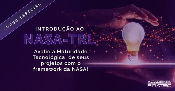 CURSO INTRODUÇÃO AO NASA-TRL - online - Sympla