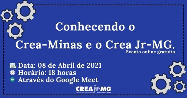 Conhecendo o Crea Minas e o Crea Minas Jr. - online - Sympla