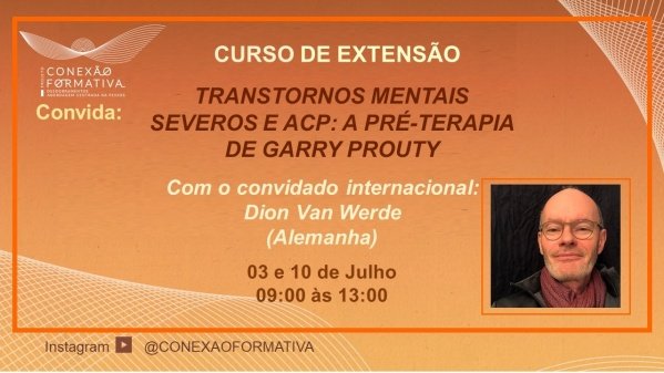 Curso de Extensão: Transtornos Mentais Severos e ACP: A Pré-Terapia de ...