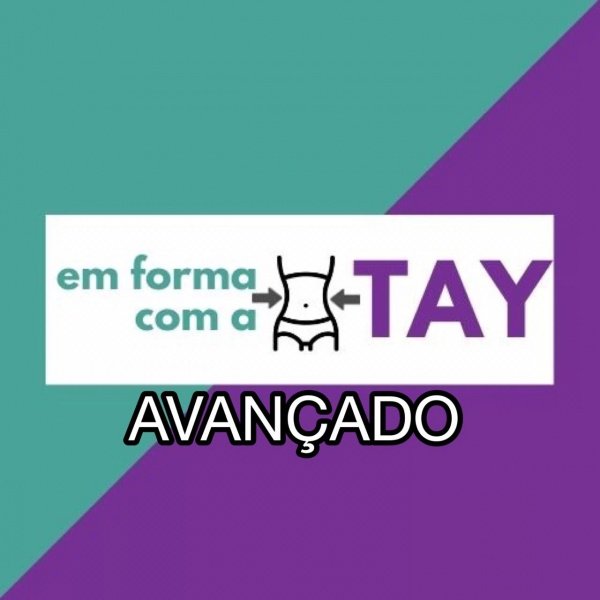 Em Forma com a Tay AVANÇADO - online - Sympla