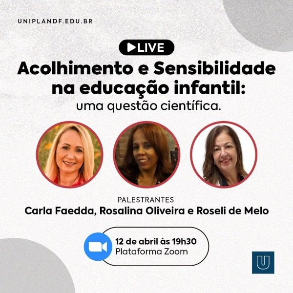 Live: Acolhimento e Sensibilização: uma questão científica UNIPLAN-DF ...