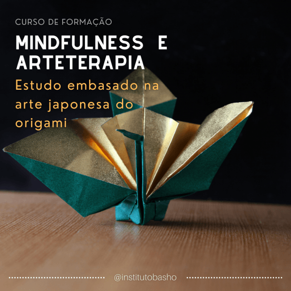 Mindfulness e Arteterapia - Origami como prática de Atenção - online ...