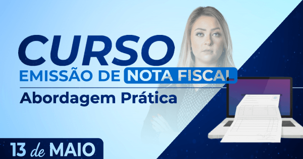 Emissão de Nota Fiscal - Aprenda na Prática - online - Sympla
